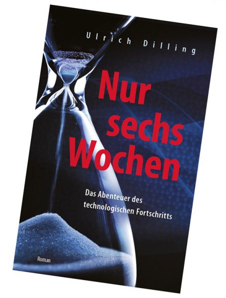 Dr. Ulrich Dilling - Nur sechs Wochen I Georg Blenk